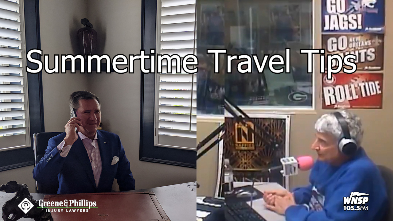 WNSP – Summer Driving Safety – May 30, 2023 - Greene & Phillips ...